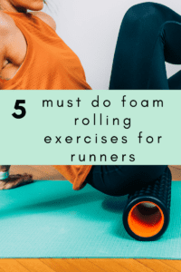 Foam Rolling for Runners: Why and When to Do It - Bucket List Tummy